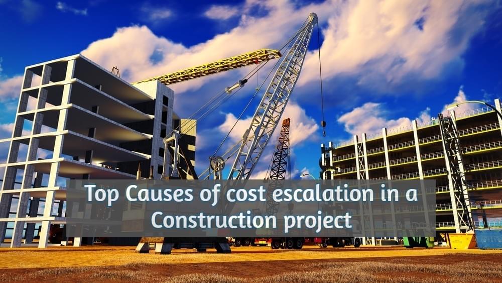 Top Causes of cost escalation in a Construction project - construction ...