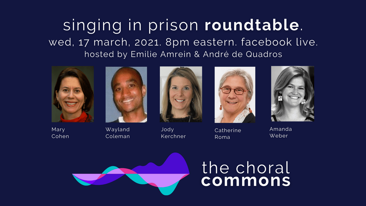 Singing in Prison Roundtable - Incarceration Engage